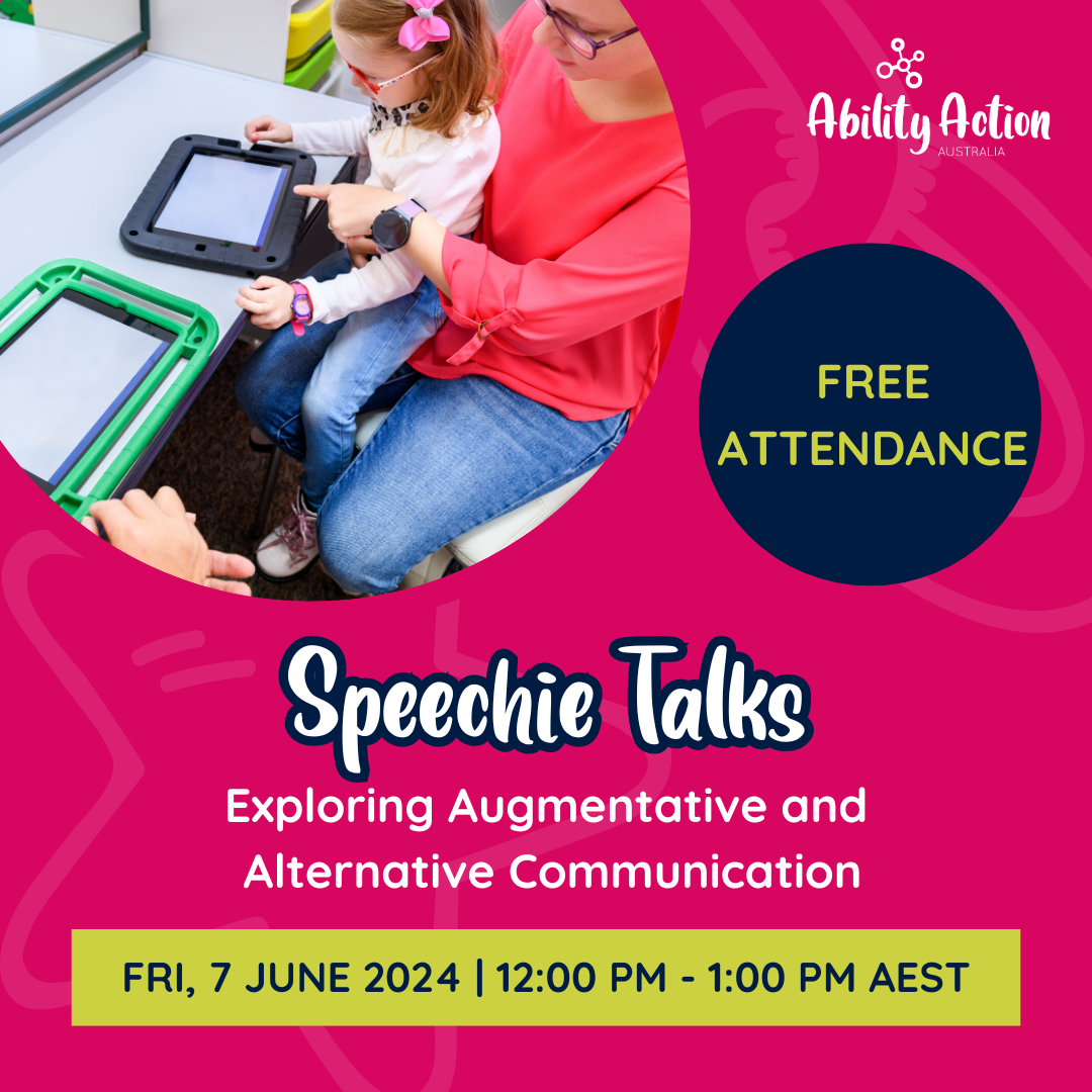 Speechie Talks: Exploring AAC | Ability Action Australia