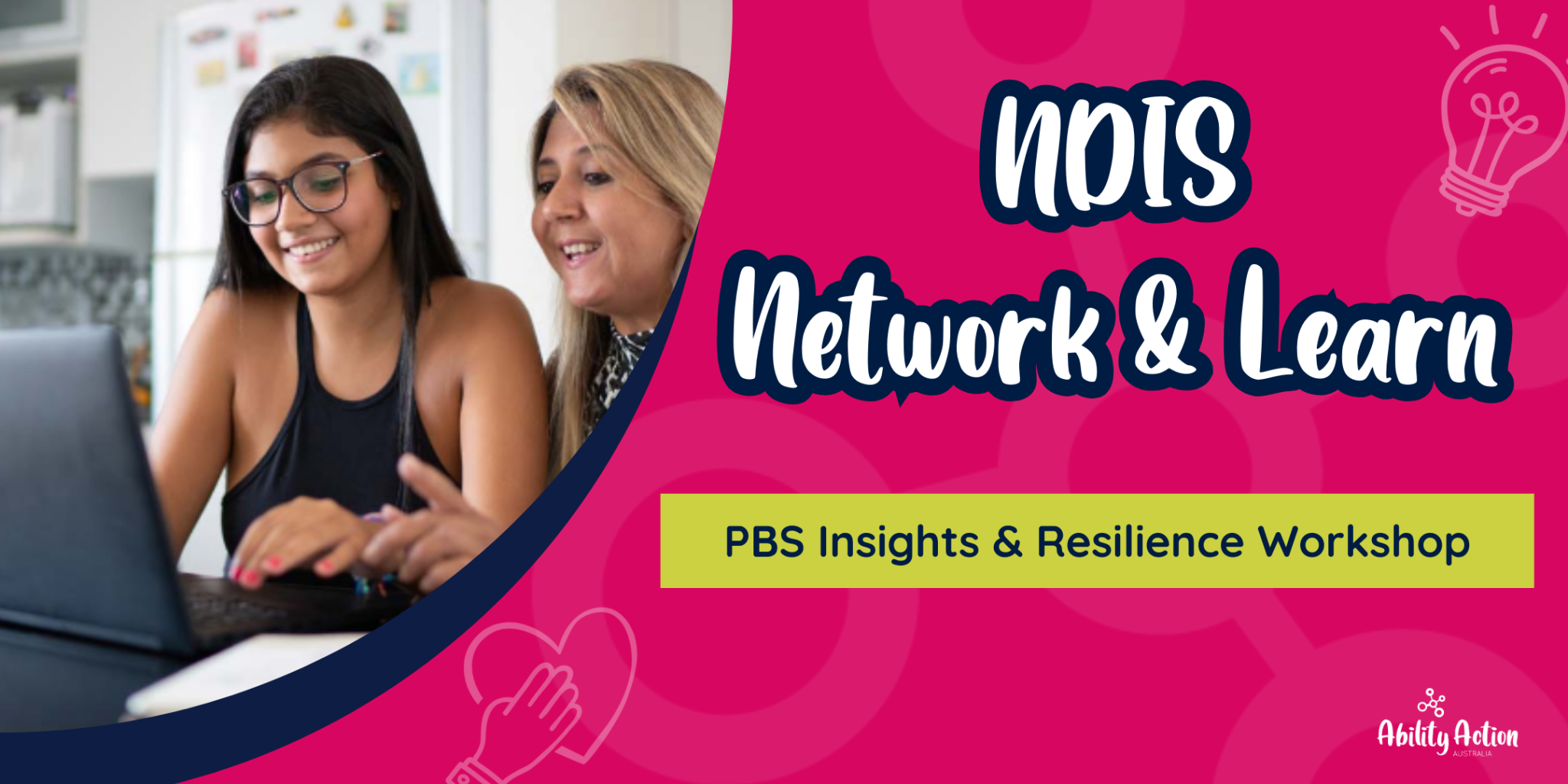 NDIS Network & Learn: Join our PBS Insights & Resilience Workshop ...
